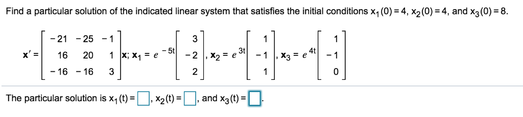Solved Find a particular solution of the indicated linear | Chegg.com
