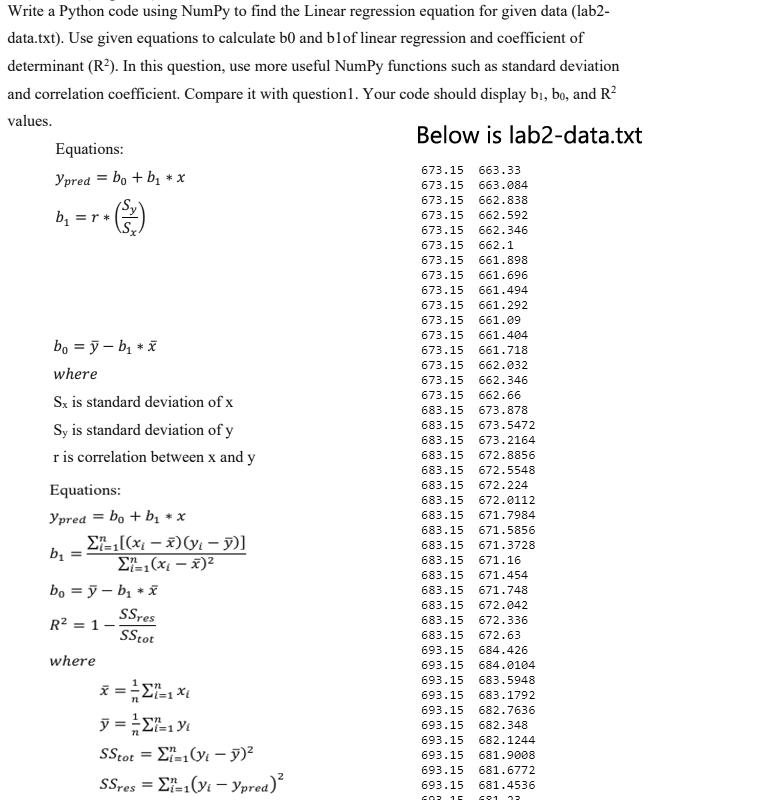 Solved Write a Python code using NumPy to find the Linear | Chegg.com