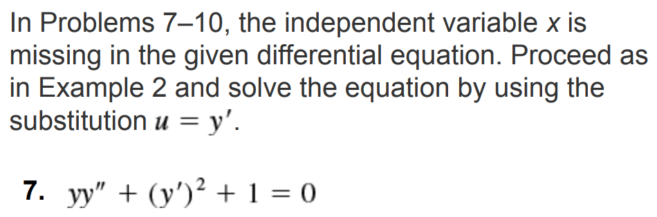 Solved In ﻿Problems 7-10, ﻿the independent variable | Chegg.com