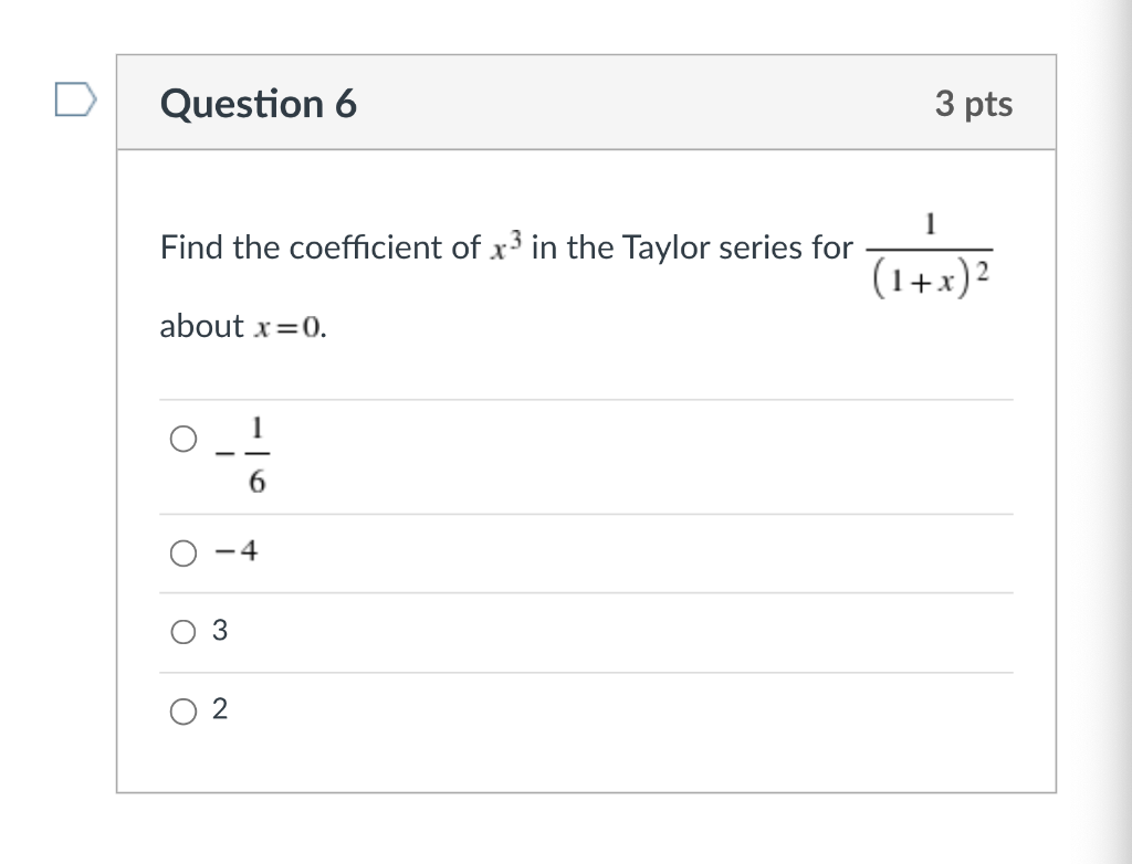 Solved Find the coefficient of x3 in the Taylor series for | Chegg.com