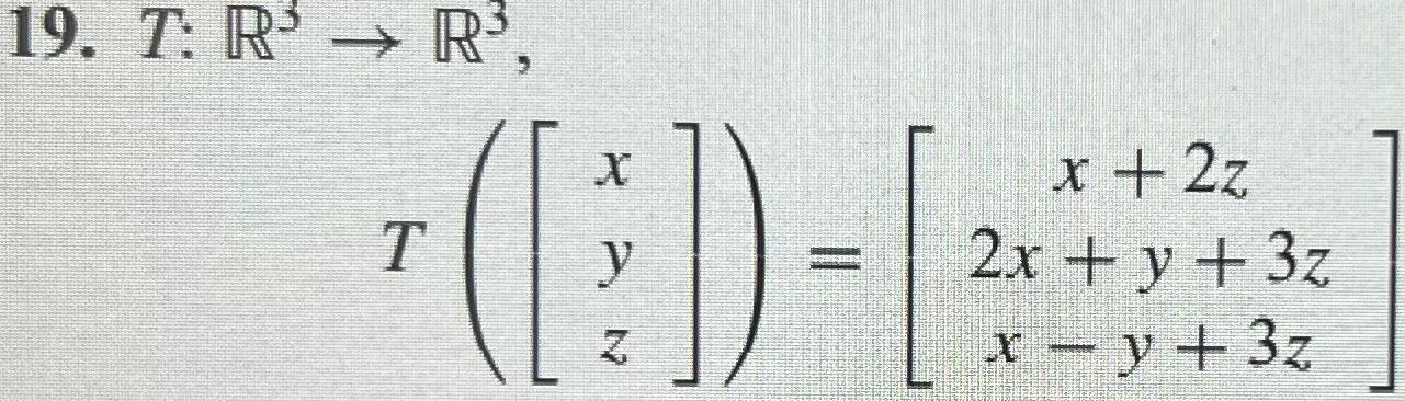 Solved find a basis for the null space of the linear | Chegg.com