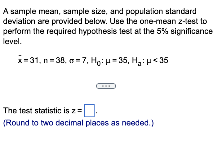 A sample mean, sample size, and sample standard | Chegg.com