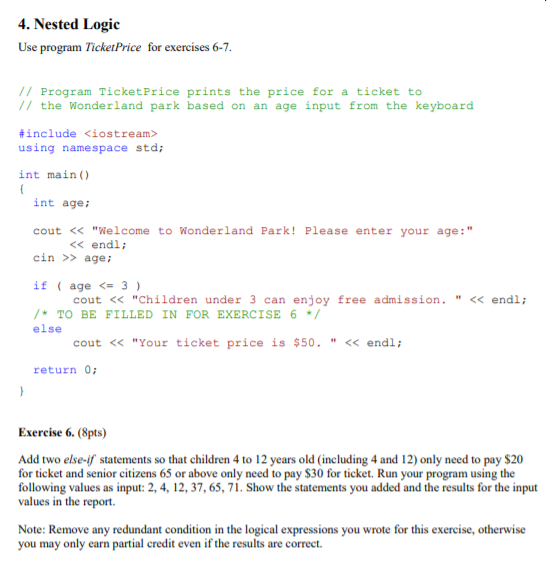 Solved 4. Nested Logic Use program TicketPrice for exercises | Chegg.com