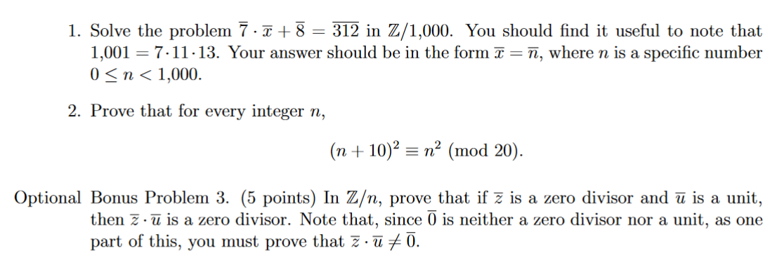 Solved 1. Solve the problem 7⋅xˉ+8=312 in Z/1,000. You | Chegg.com