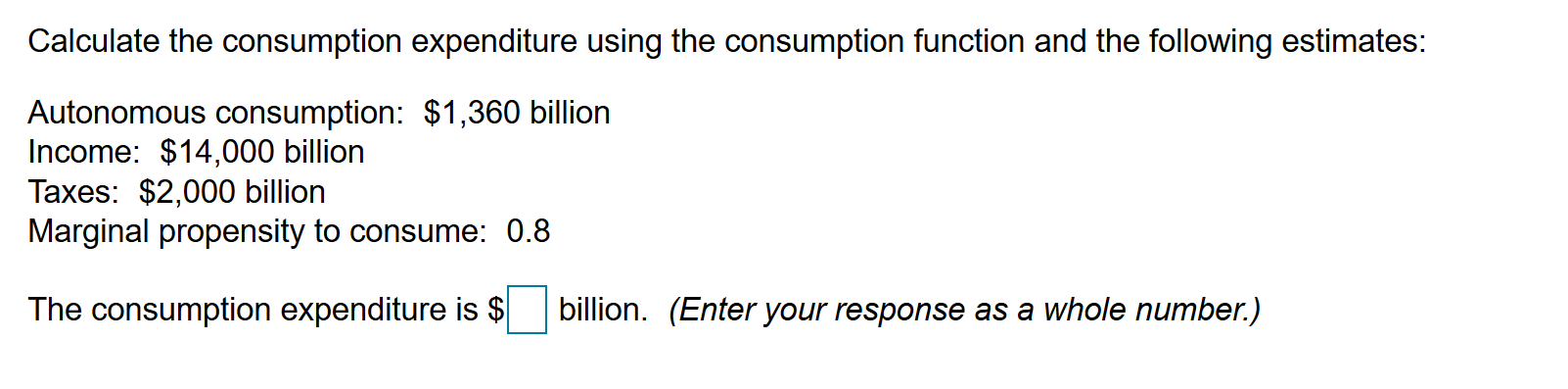 Solved Calculate The Consumption Expenditure Using The Chegg