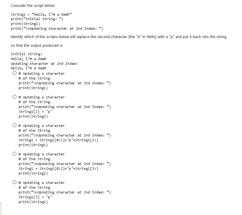 Solved Consider the script below String1 = "Hello, I 'm a | Chegg.com