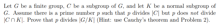 Solved Let G ﻿be a finite group, C ﻿be a subgroup of G, ﻿and | Chegg.com
