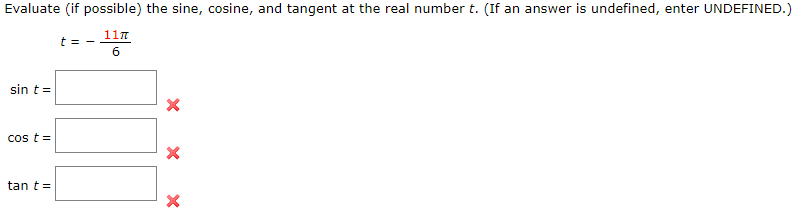 Solved Evaluate (if possible) the sine, cosine, and tangent | Chegg.com
