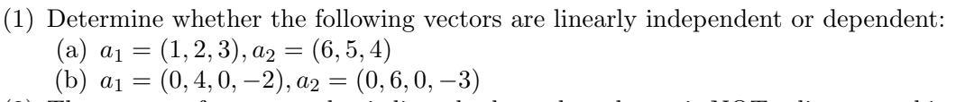 Solved 1) Determine whether the following vectors are | Chegg.com