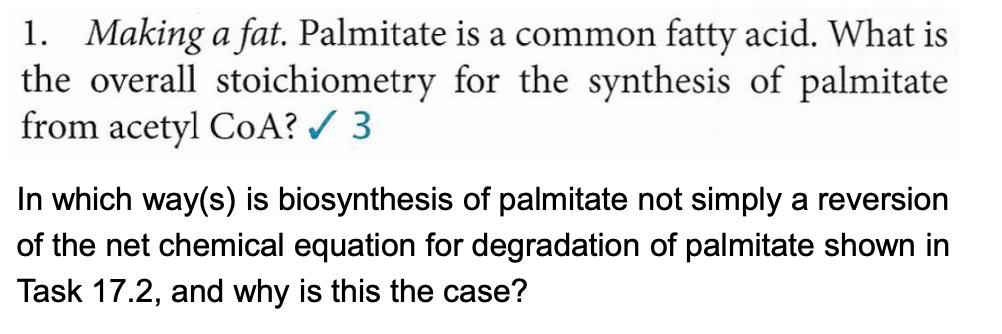 Solved 1. Making a fat. Palmitate is a common fatty acid. | Chegg.com