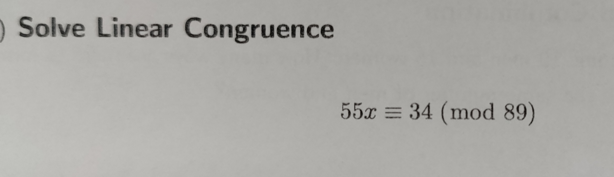 Solved Solve Linear Congruence 55x≡34(mod89) | Chegg.com