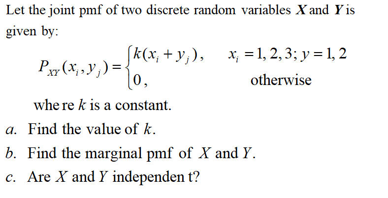 Solved Let the joint pmf of two discrete random variables X | Chegg.com