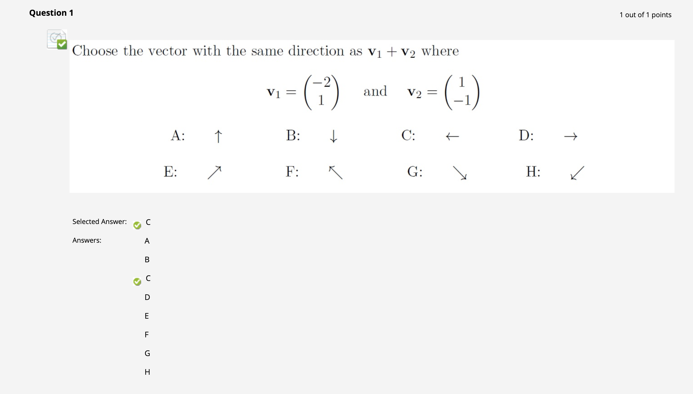 Solved 1 out of 1 points Choose the vector with the same | Chegg.com