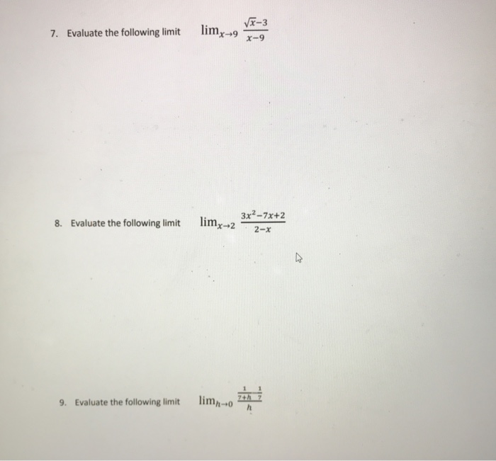Solved VE-3 7. Evaluate the following limit limx-9-ers | Chegg.com