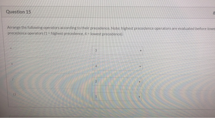 Solved Question 15 Arrange the following operators according | Chegg.com
