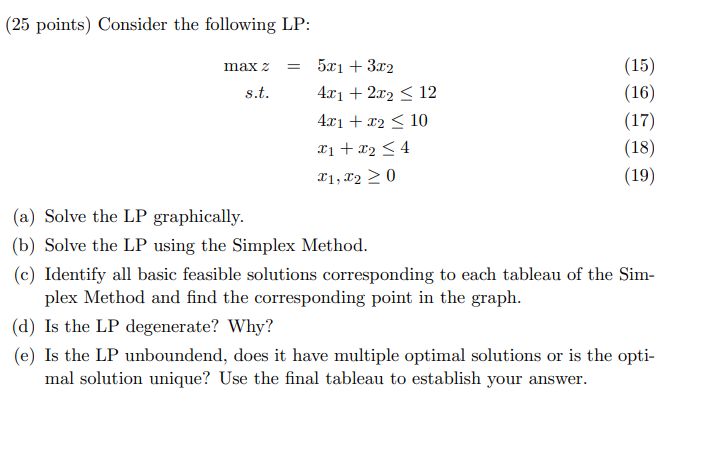 (25 points) Consider the following LP: maxz= s.t. | Chegg.com