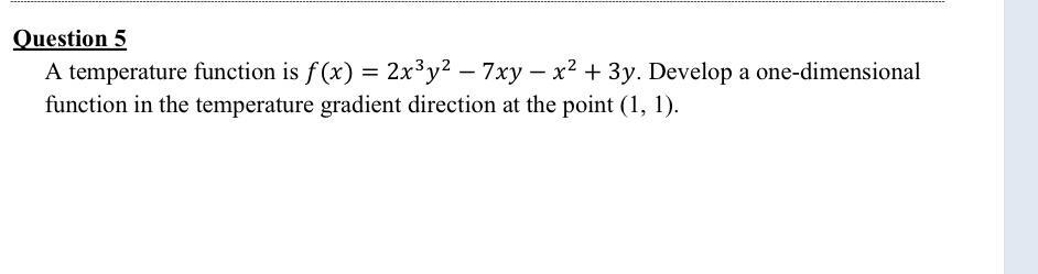 Solved Question 5 A temperature function is | Chegg.com