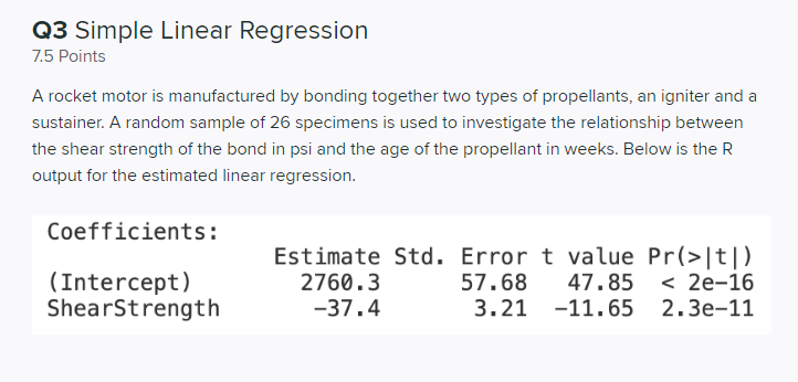 Solved Q3 Simple Linear Regression 7.5 Points A rocket motor | Chegg.com