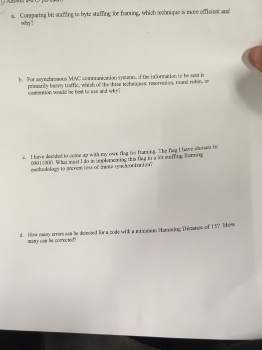 Solved a. Comparing bit stuffing to byte stuffing for | Chegg.com
