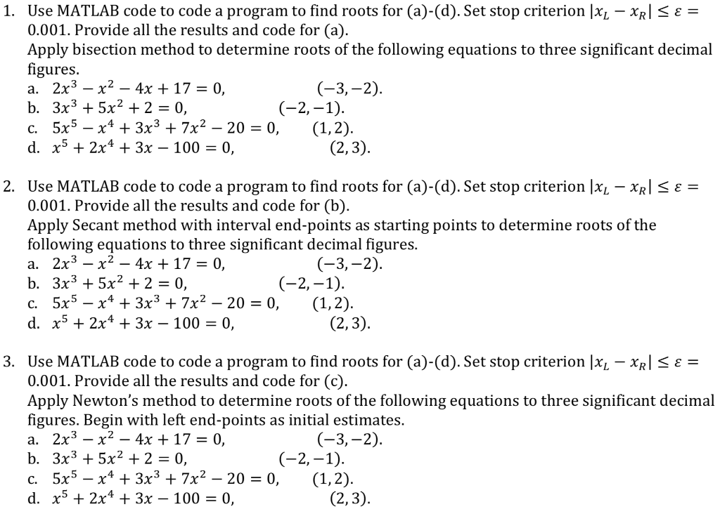 1. Use MATLAB code to code a program to find roots | Chegg.com