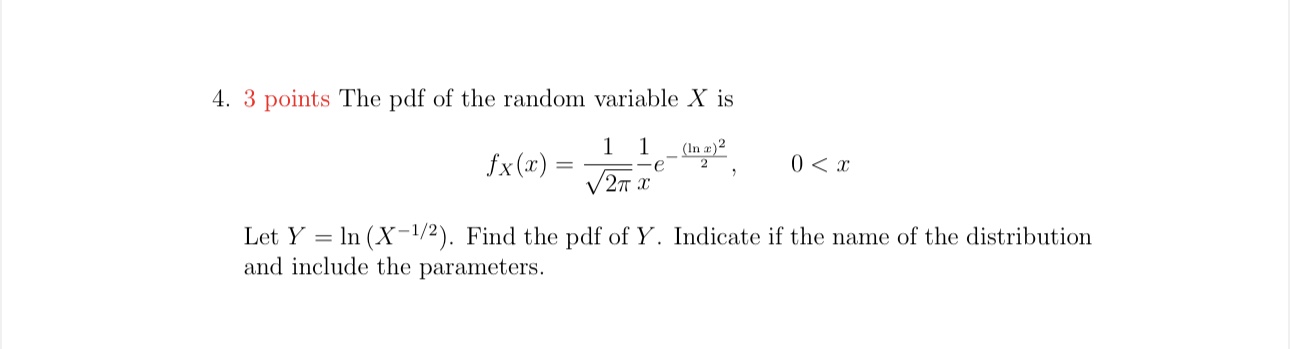 Solved 4. 3 points The pdf of the random variable X is | Chegg.com