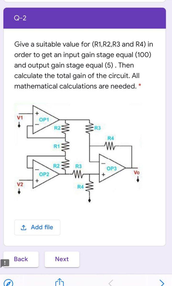 Solved Q-2 Give a suitable value for (R1,R2,R3 and R4) in | Chegg.com