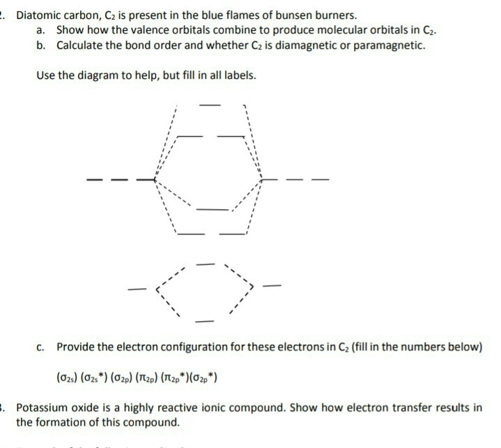 Solved Diatomic carbon, C2 is present in the blue flames of | Chegg.com