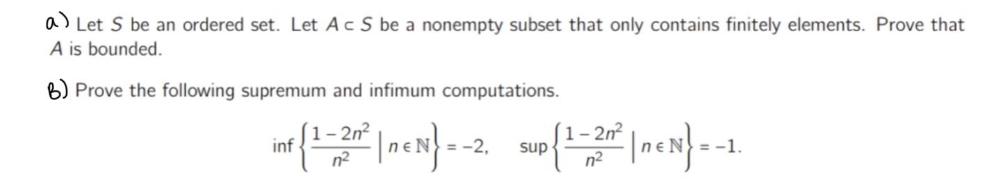 Solved a) Let S be an ordered set. Let Ac S be a nonempty | Chegg.com