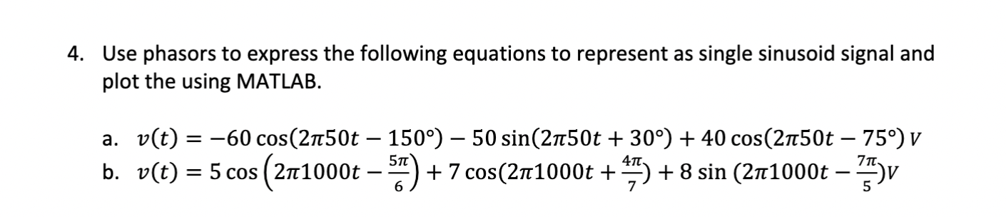 Solved Use phasors to express the following equations to | Chegg.com