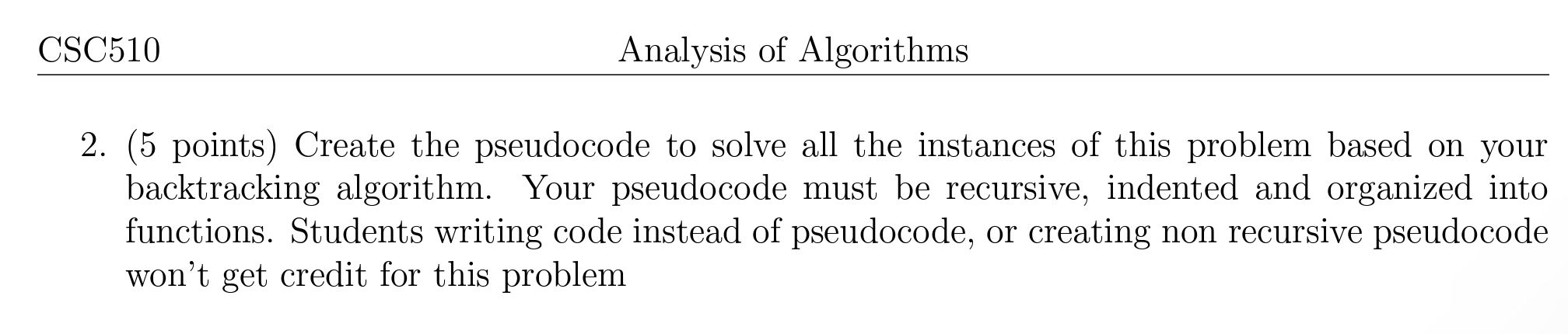 Solved Please write me pseudo code to answer the second | Chegg.com