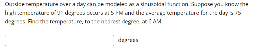 Solved Outside temperature over a day can be modelled as a | Chegg.com