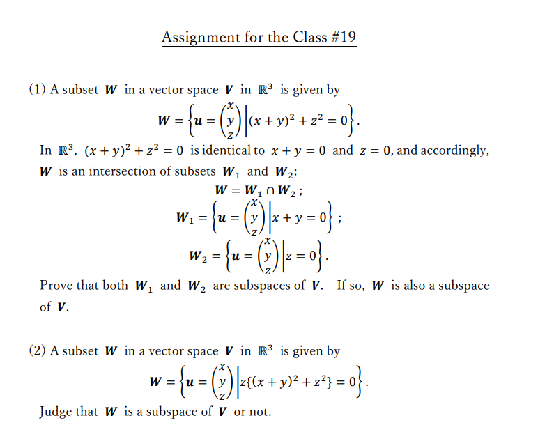 Solved (1) A subset W in a vector space V in R3 is given by | Chegg.com