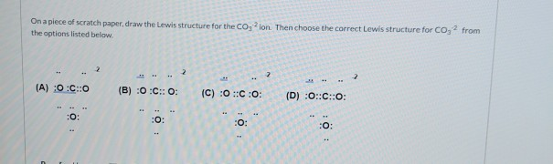 Solved On a piece of scratch paper, draw the Lewis structure | Chegg.com