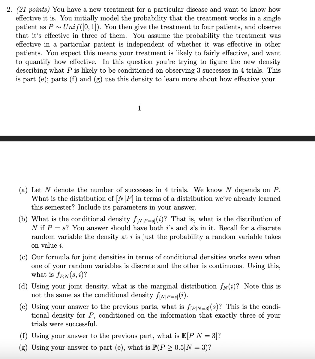 Solved 2. (21 points) You have a new treatment for a | Chegg.com