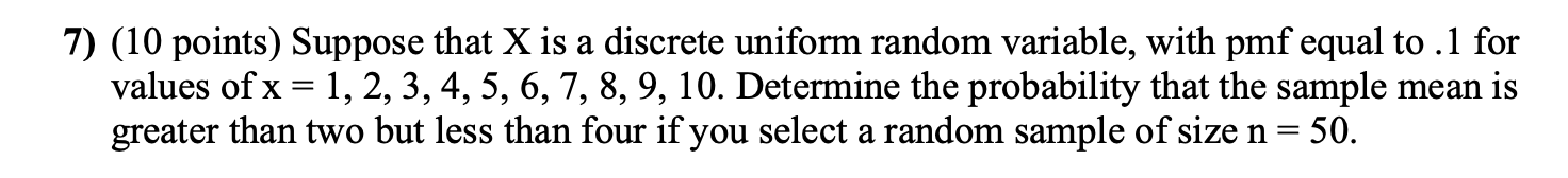 Solved 7) (10 points) Suppose that X is a discrete uniform | Chegg.com