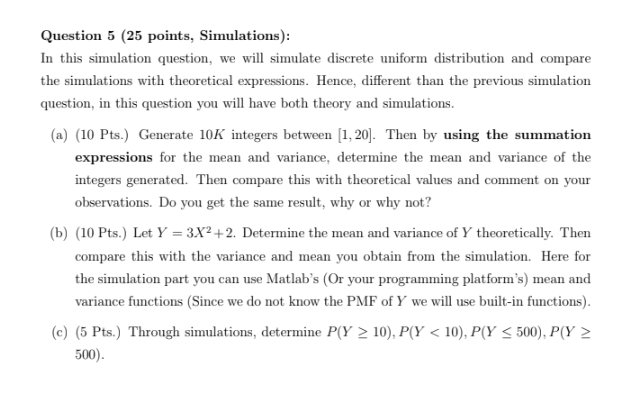 Solved Question 5 (25 points, Simulations): In this | Chegg.com