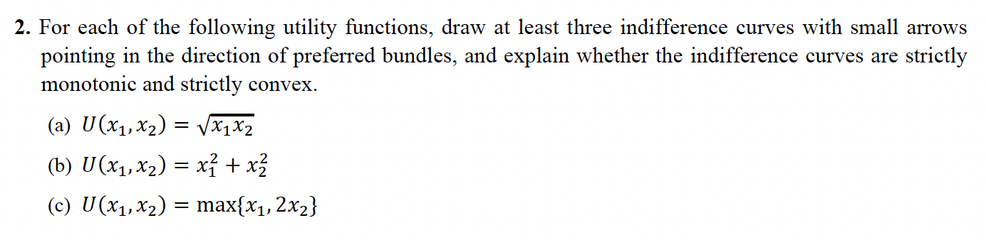 Solved For each of the following utility functions, draw at | Chegg.com