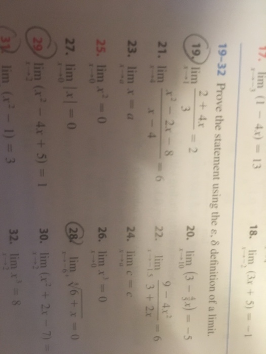 Solved 17. lim (1-4x)=13 18. lim, (3x+5)=-1 19-32 Prove the | Chegg.com