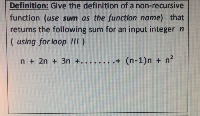 Solved Definition: Give the definition of a non-recursive | Chegg.com