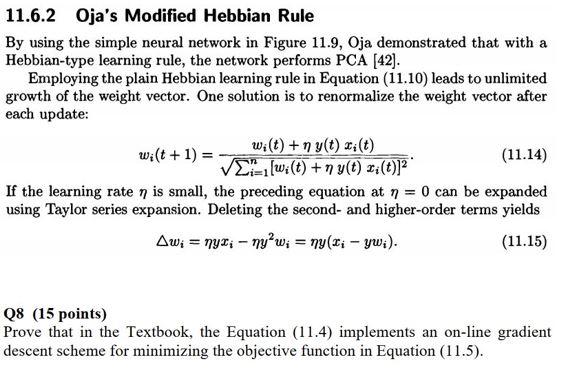 Solved 11.6.2 Oja's Modified Hebbian Rule By using the | Chegg.com