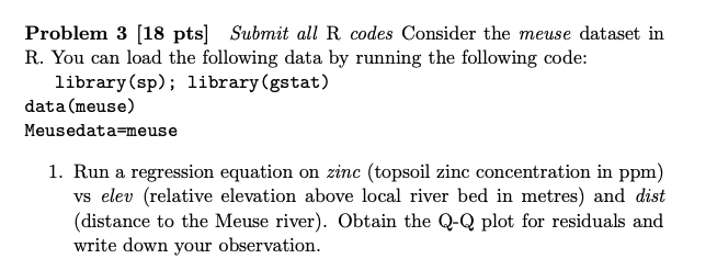 Problem 3 [18 pts] Submit all R codes Consider the | Chegg.com