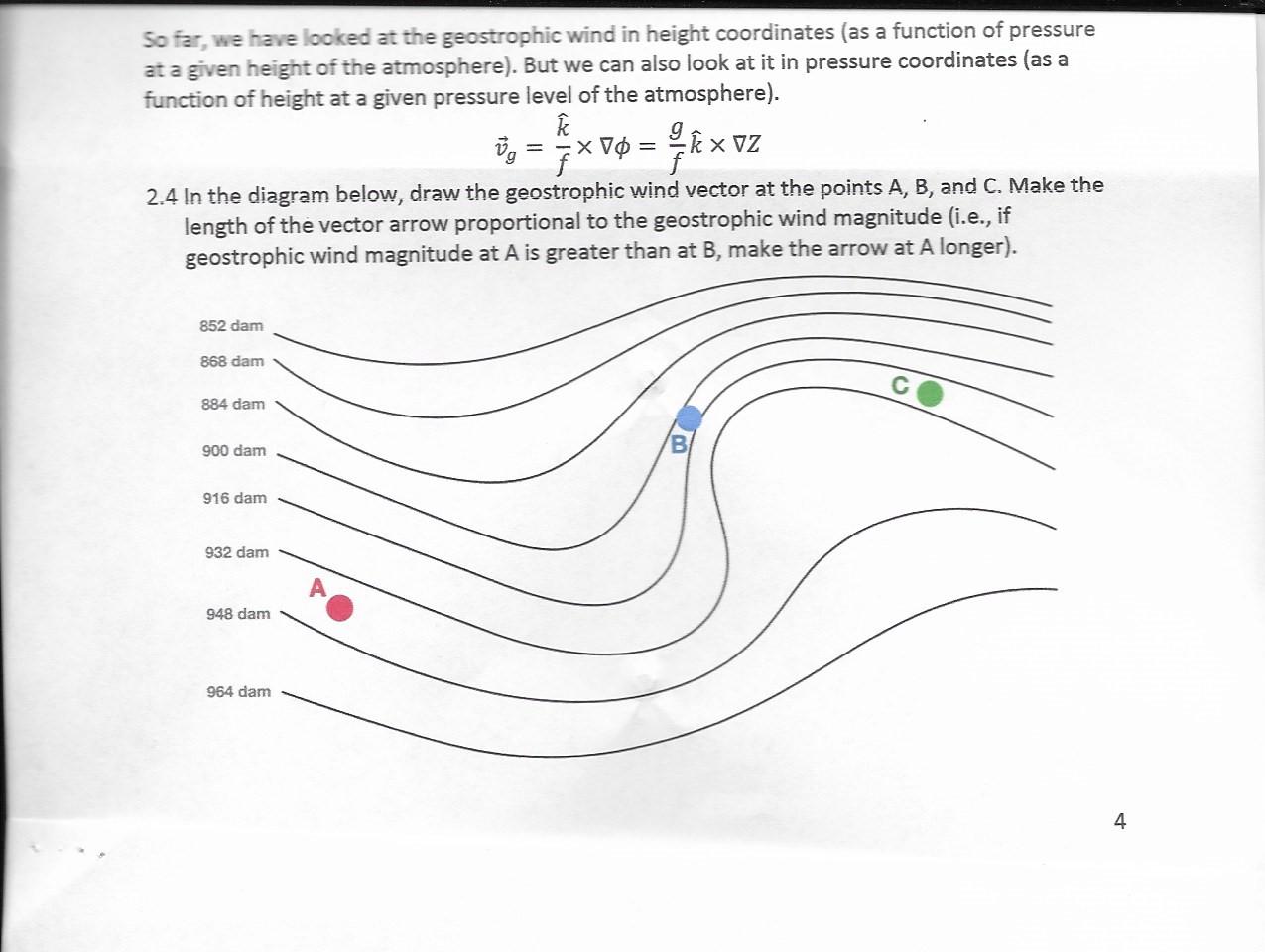 Solved So far, we have looked at the geostrophic wind in | Chegg.com
