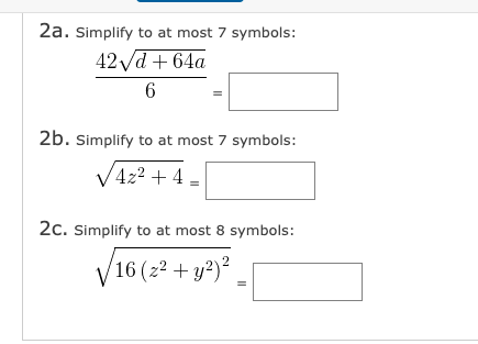 Solved 2a. Simplify to at most 7 symbols: 42d +64a 6 2b. | Chegg.com