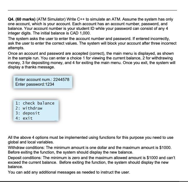 Solved Q4. (60 marks) (ATM Simulator) Write C++ to simulate | Chegg.com