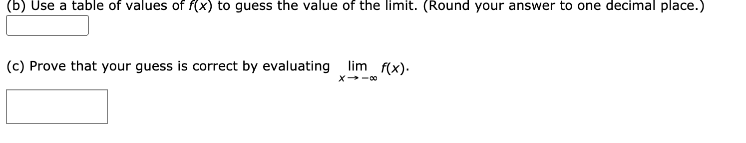 Solved Estimate the OT lim X-00 ^^) x2 + x + 8 + x +8 + x) | Chegg.com