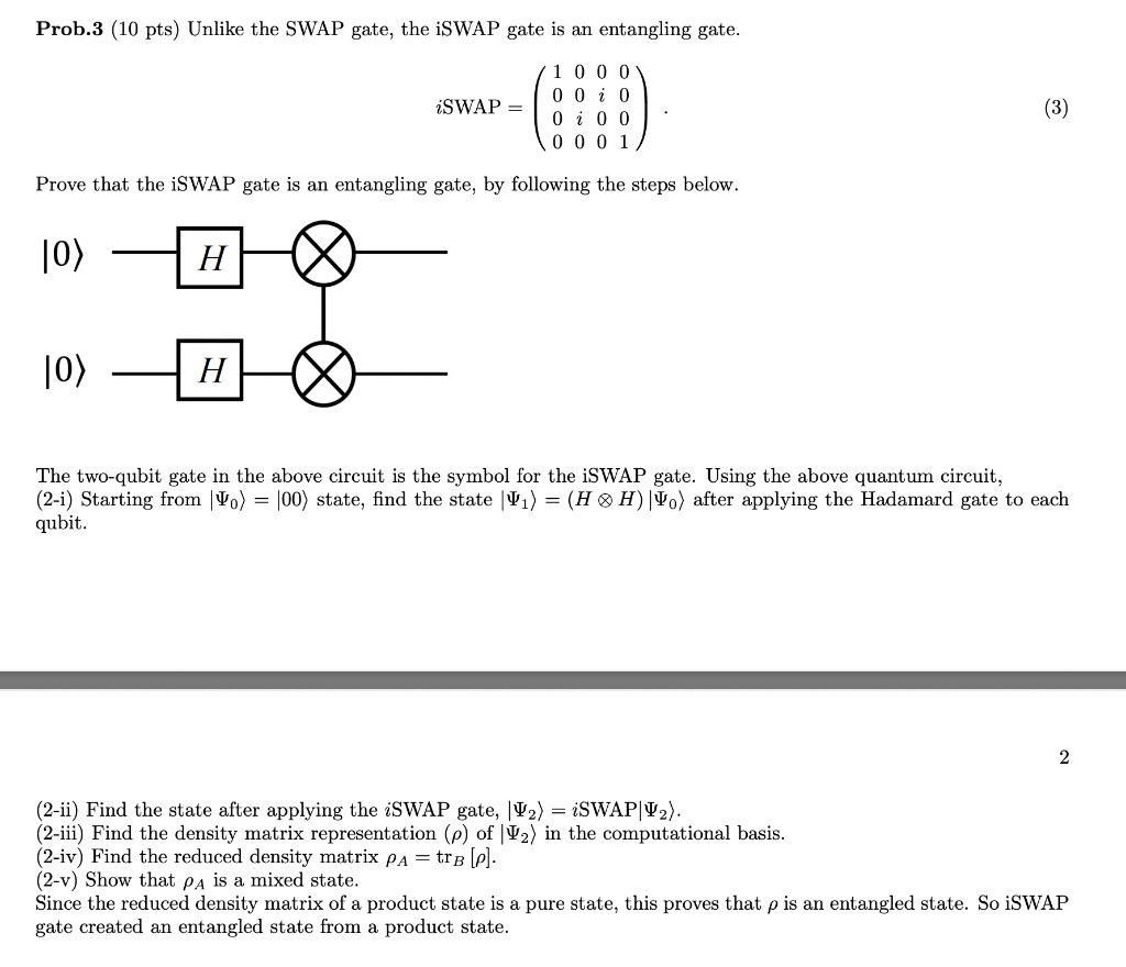 Solved Prob 3 10 Pts Unlike The Swap Gate The Iswap Gate