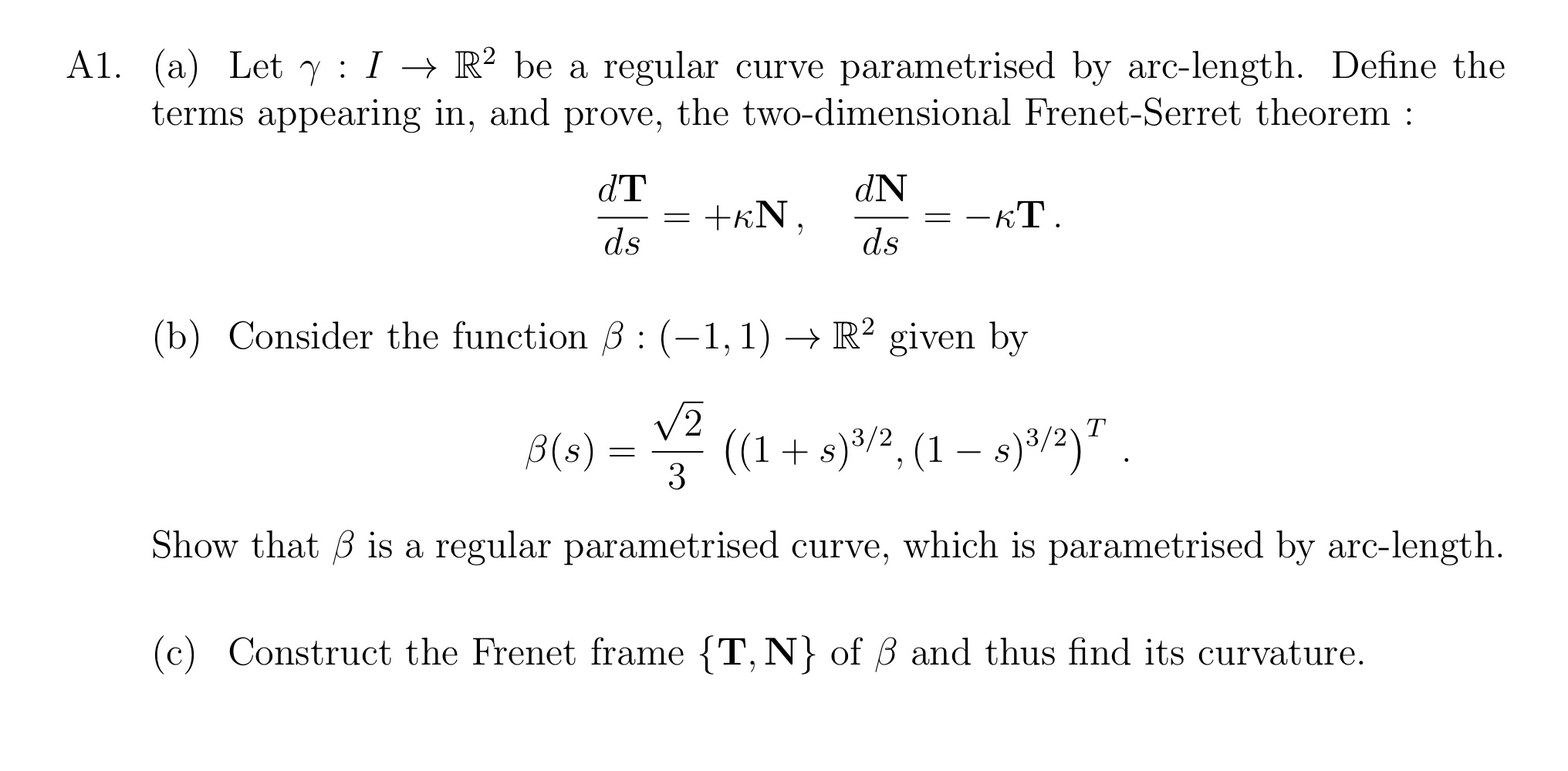 Solved A1. (a) Let y:1 + R2 be a regular curve parametrised | Chegg.com