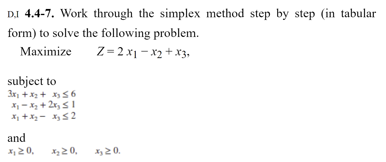 Solved D,I 4.4-7. Work through the simplex method step by | Chegg.com