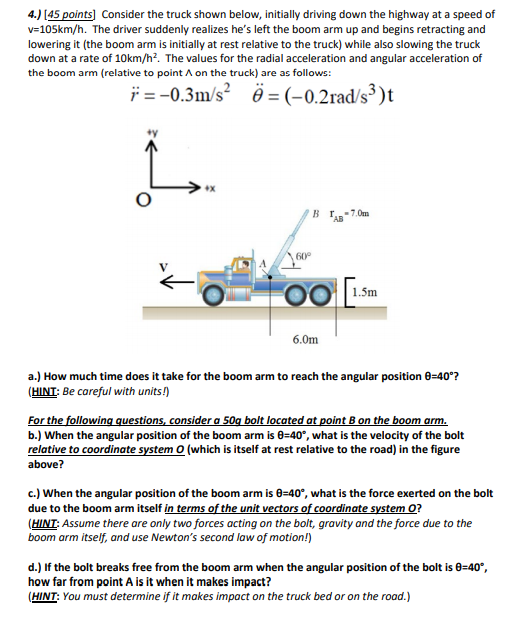 Solved 4.) [45 points) Consider the truck shown below, | Chegg.com