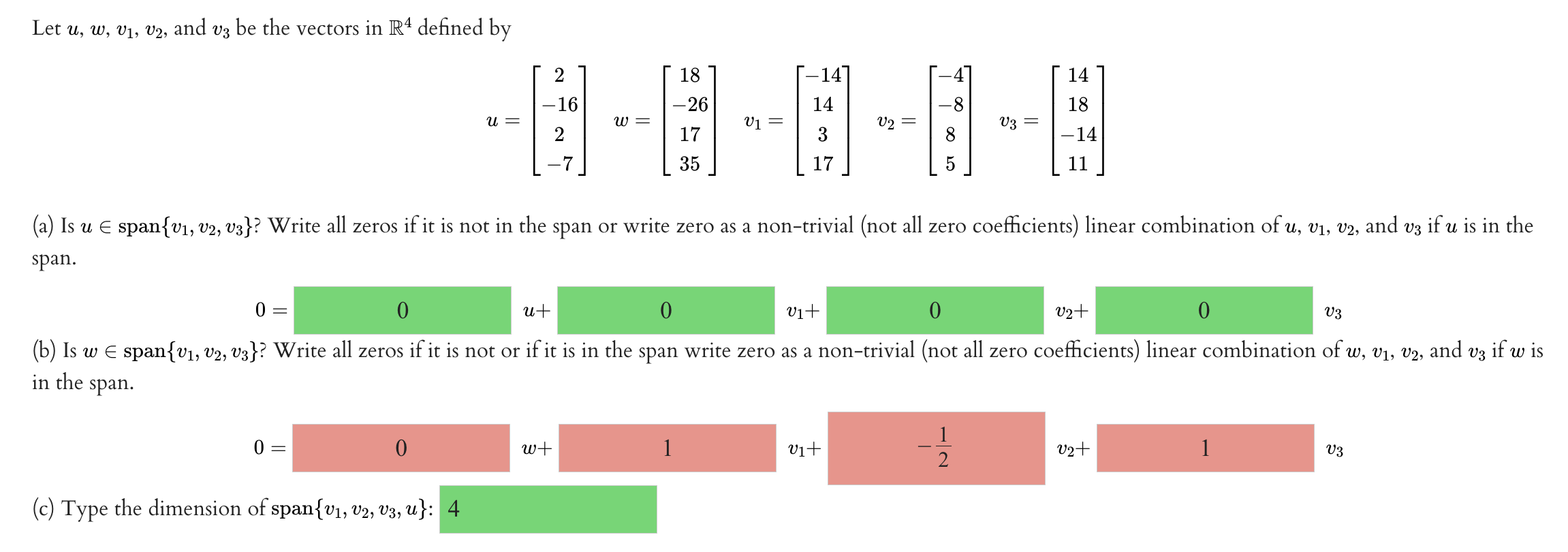 Solved Let u, W, V1, V2, and v3 be the vectors in R4 defined | Chegg.com